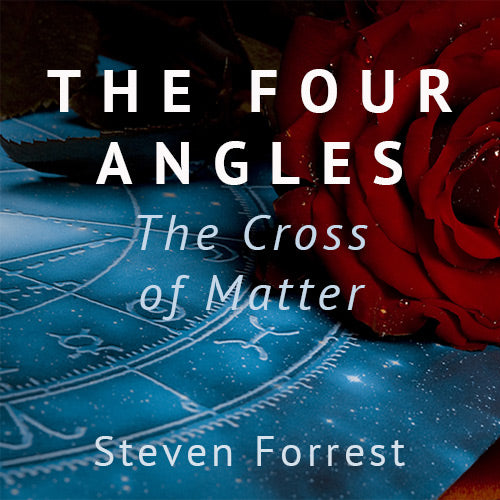 The Four Angles - The Cross of Matter – Forrest Astrology